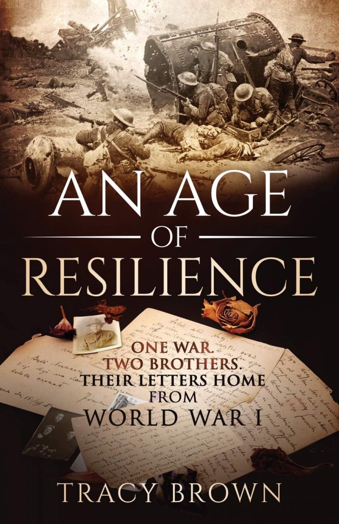 An Age of Resilience: One War. Two Brothers. Their Letters Home From ...